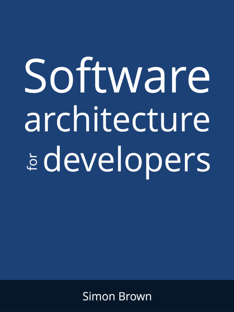 Software Architecture For Developers | Download Free PDF | Databases ...