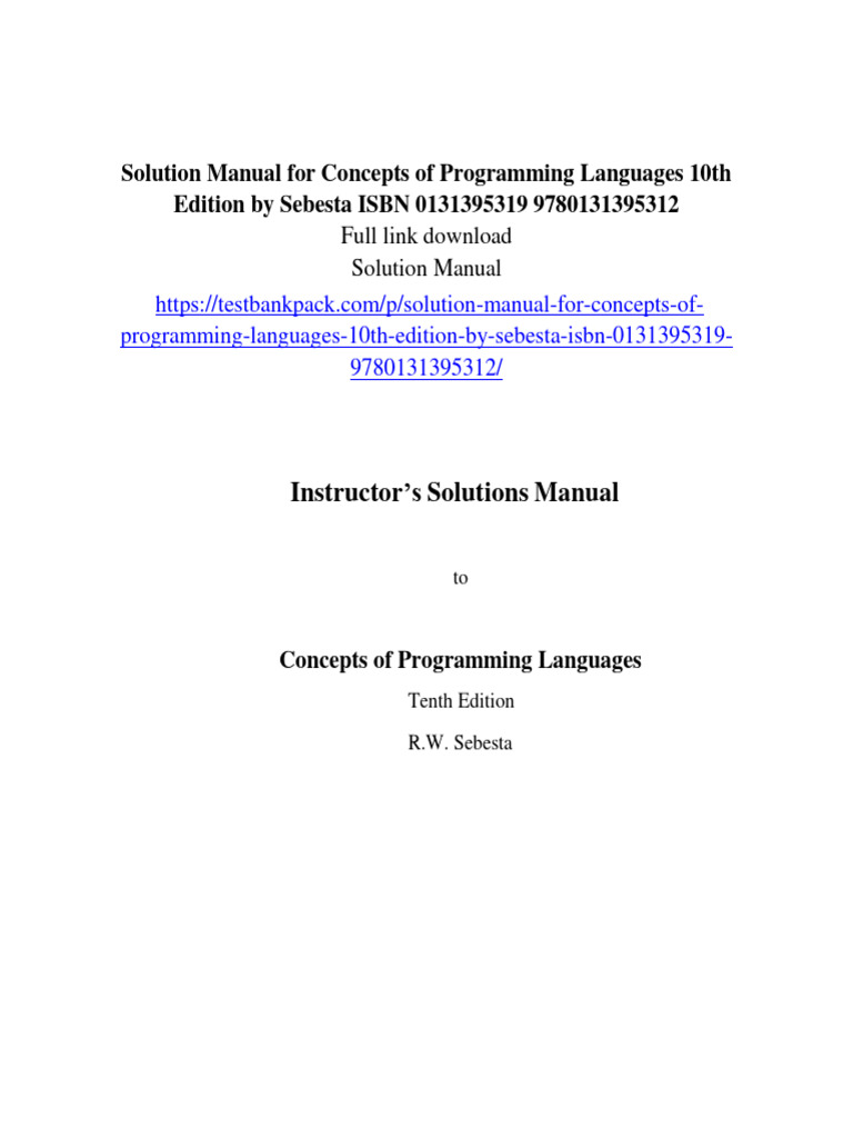 Solution Manual For Concepts of Programming Languages 10th Edition by Sebesta ISBN 0131395319 ...