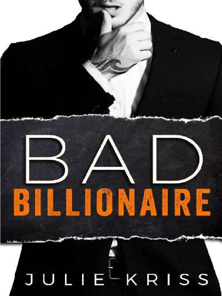 01 Bad Billionaires - Julie Kris | PDF