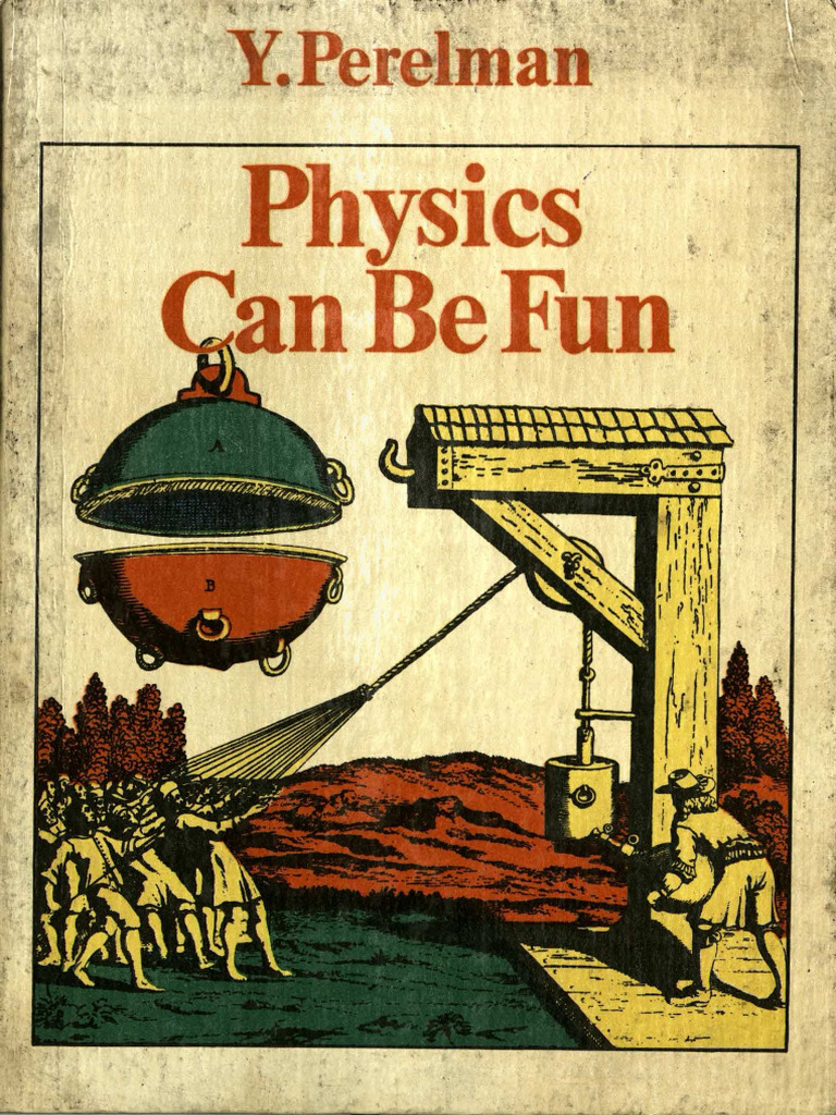 (Yakov Perelman) Physics Can Be Fun | PDF