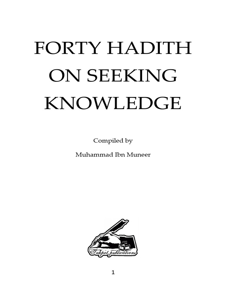 40HadithSeekingKnowledge MuftiMuhammadibnMuneer | PDF