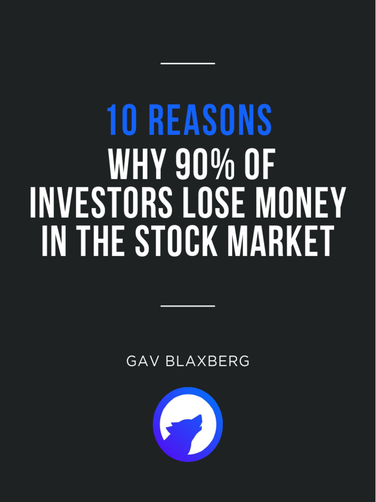 10 Reasons Investors Lose Money | PDF | Investing | Stocks