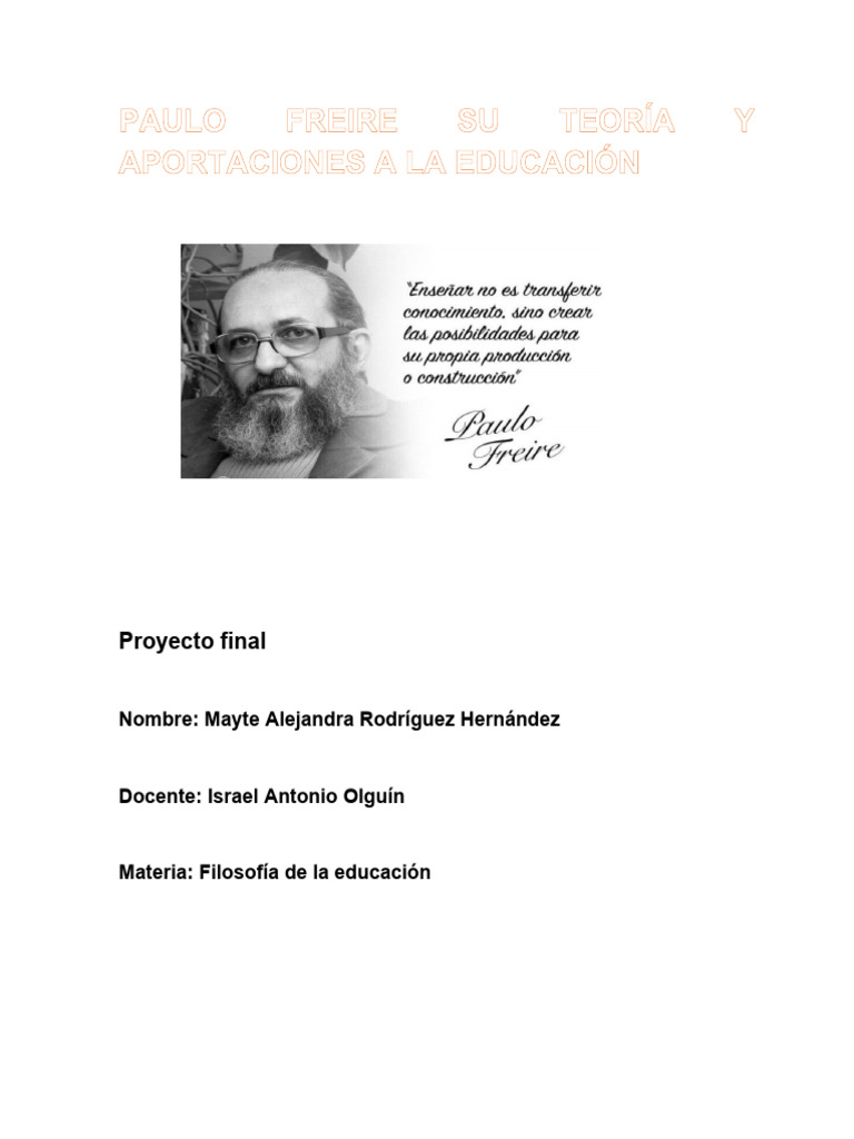 Pablo Freire Su Teoria y Aportaciones A La Educacion | PDF | Aprendizaje