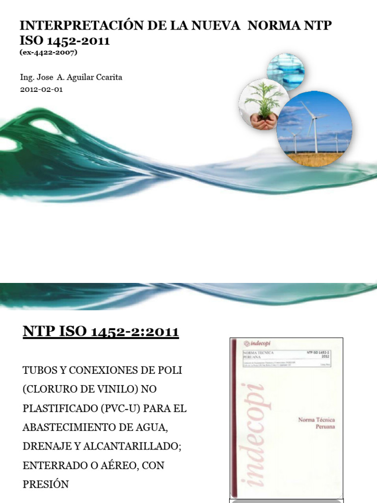 Interpretación de La Nueva Norma NTP ISO 1452-2011: Ing. Jose A ...