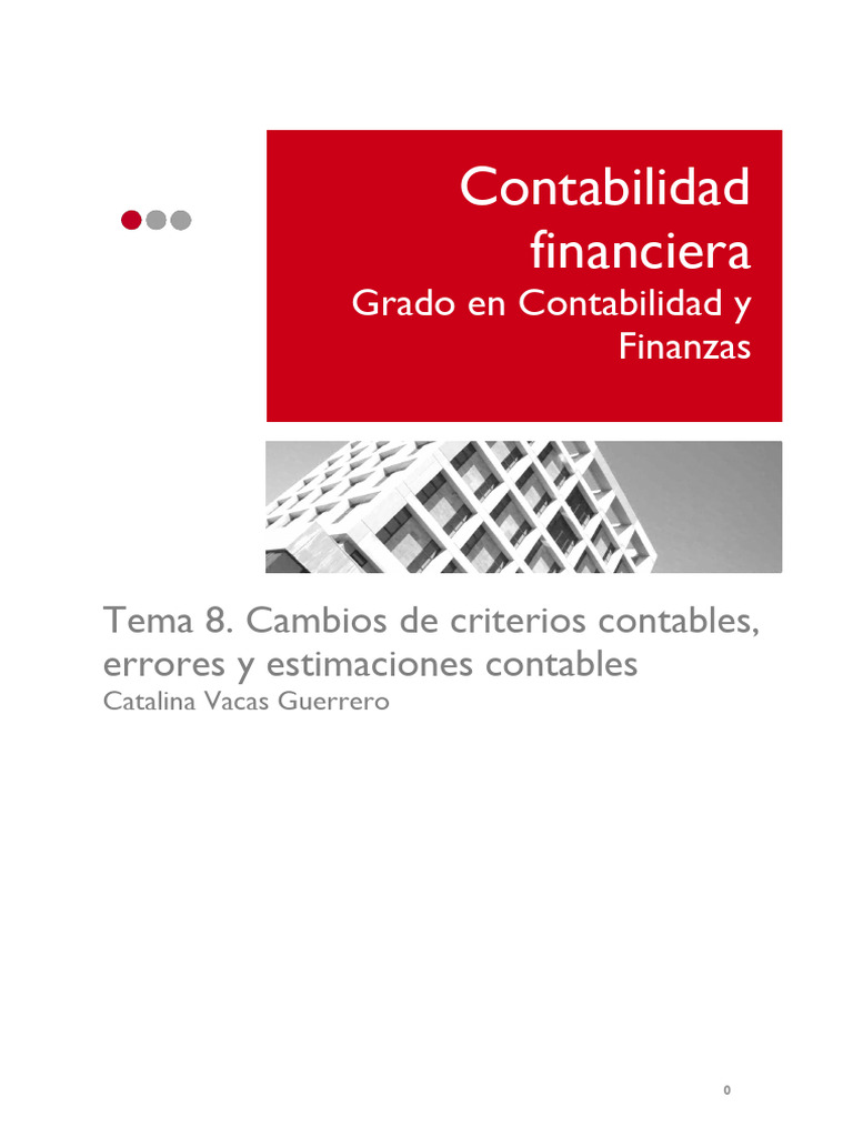 Tema 8. Cambios de Criterios Contables, Errores y Estimaciones ...