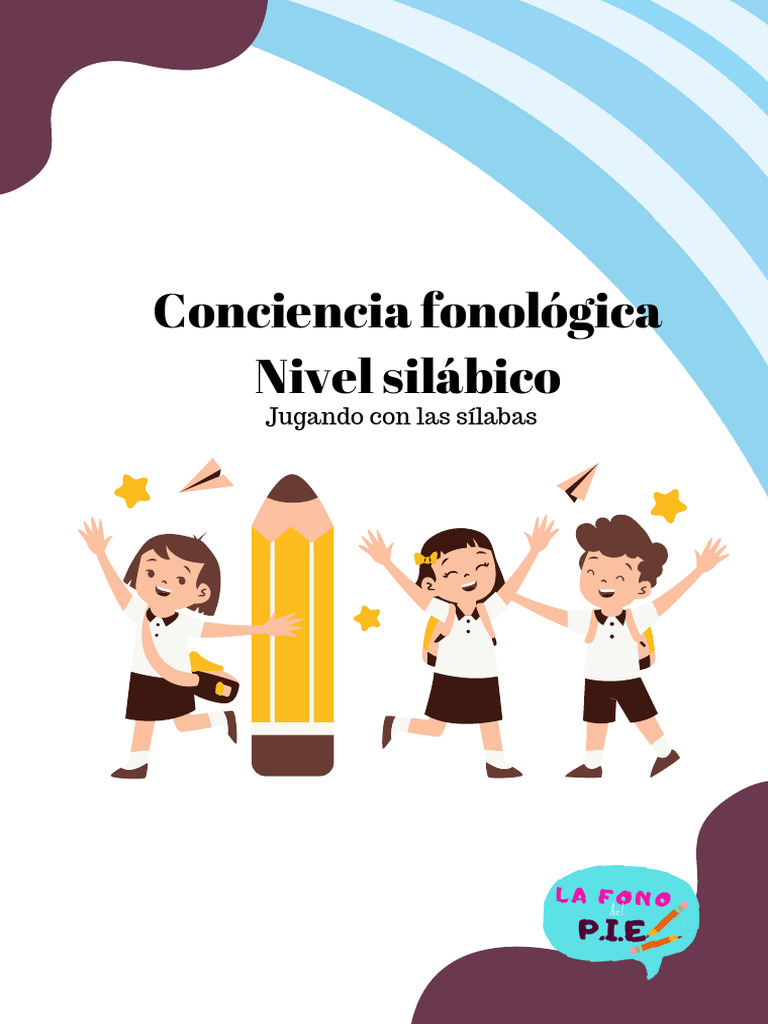 Cuadernillo Conciencia Fonológica Nivel Silábico.1 | PDF | Artes del ...
