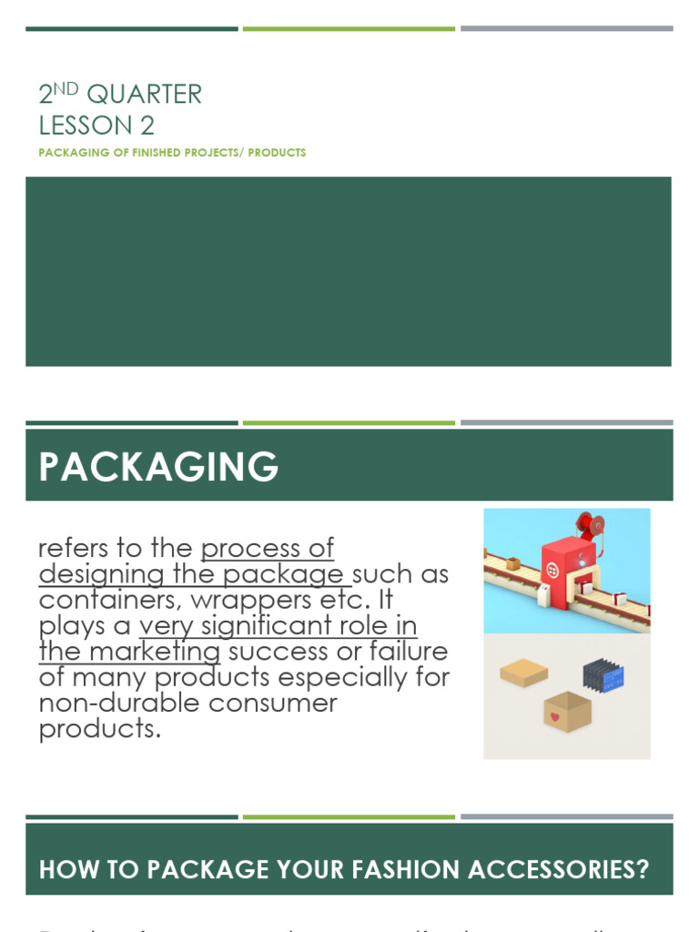 Lesson 2 - PACKAGING OF FINISHED PROJECTS PRODUCTS-1 | PDF