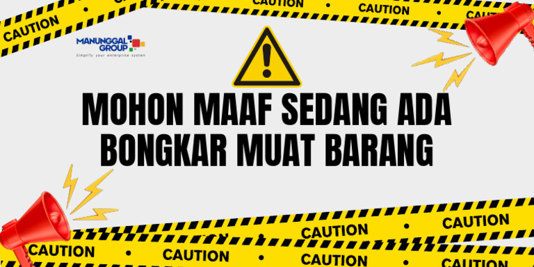 WARNING Sedang Ada Bongkar Muat | PDF