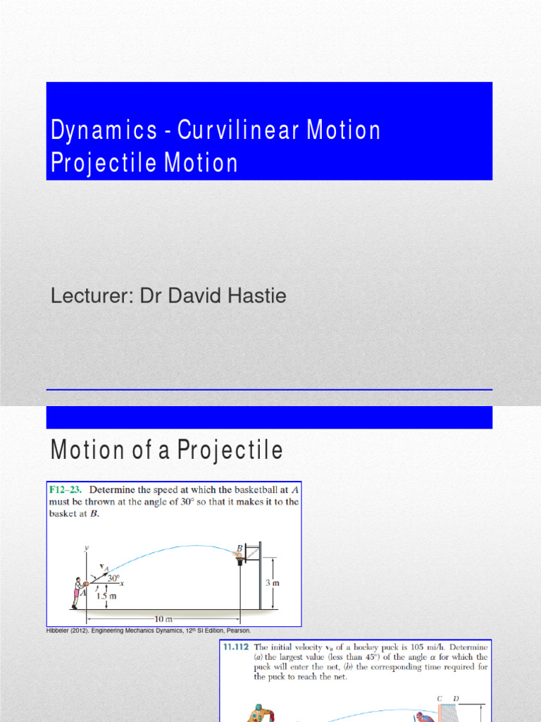 ENGG100 - Lecture Wk09 Curvilinear Motion - Projectile Motion | PDF | Acceleration | Kinematics