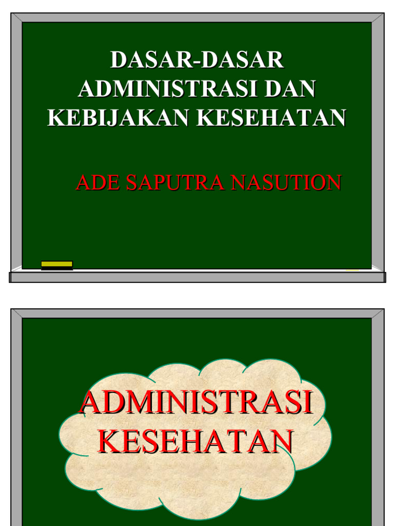 Dasar-Dasar Administrasi DAN Kebijakan Kesehatan | PDF