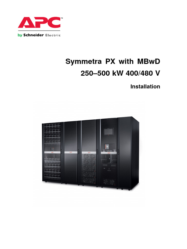 Symmetra PX 250-500kW With MBWD 400-480 Installation | PDF