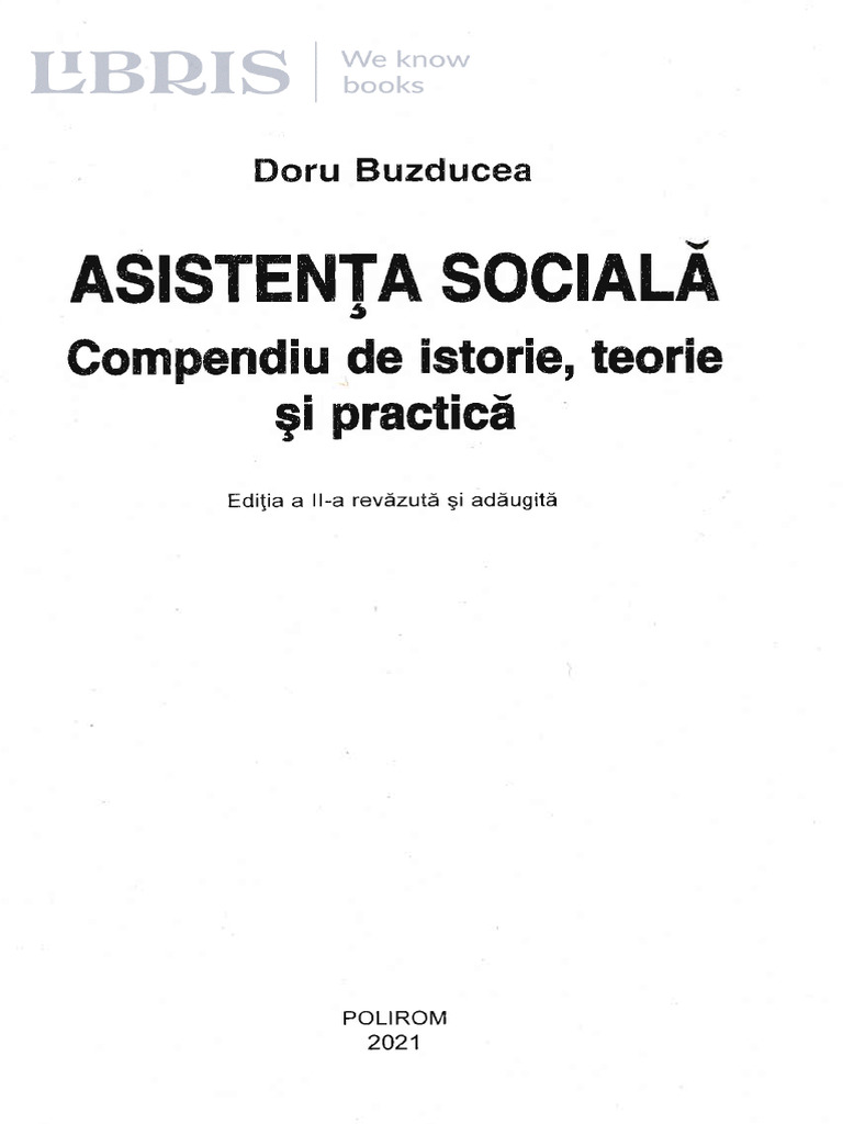 Asistenta Sociala. Compendiu de Istorie, Teorie Si Practica Ed.2 - Doru Buzducea | PDF