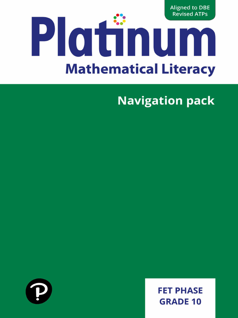Grade 10 Mathematical Literacy Platinum Navigation Pack | PDF