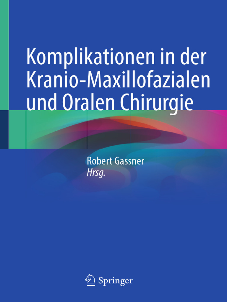 Komplikationen in Der Kranio-Maxillofazialen Und Oralen Chirurgie | PDF