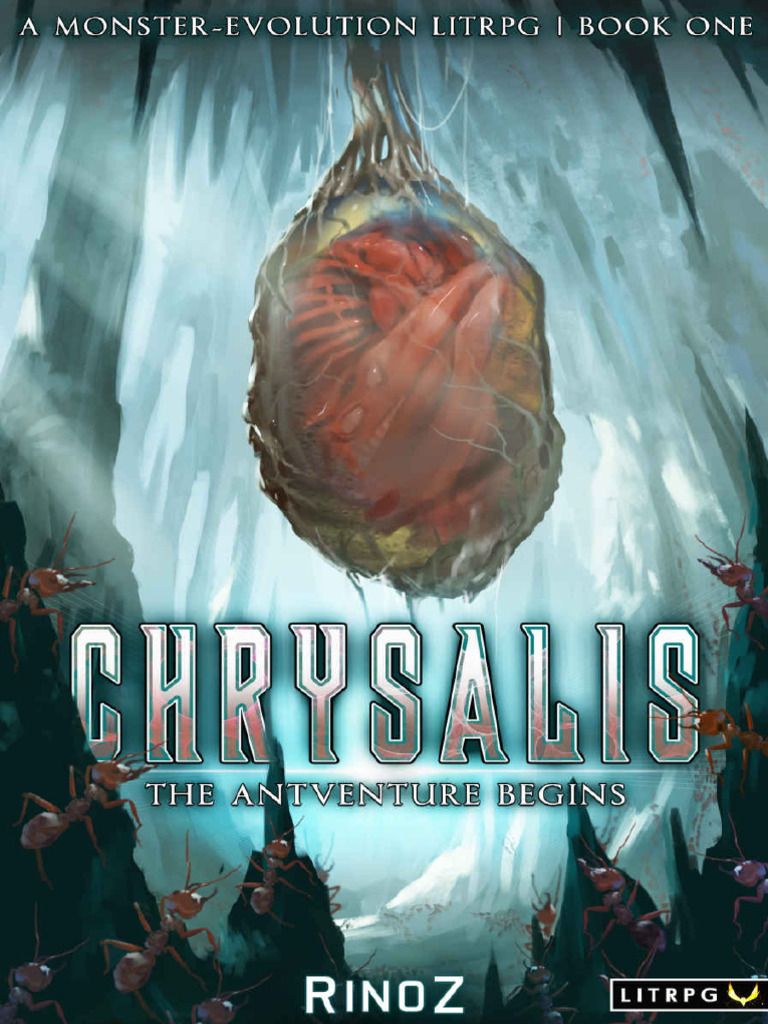 Chrysalis The Antventure Begins A LitRPG Adventure | PDF