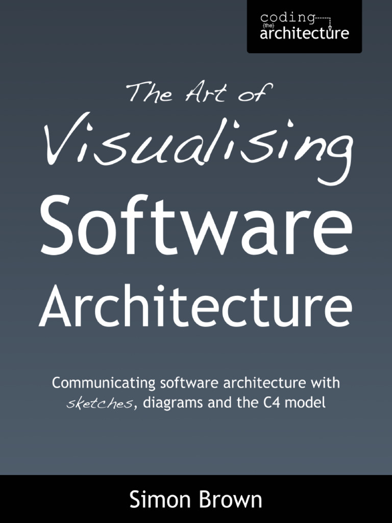 Visualising Software Architecture | Download Free PDF | Component Based Software Engineering ...