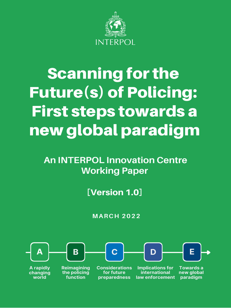 INTERPOL Working Paper On The Future of Policing-En-22062022 | PDF ...