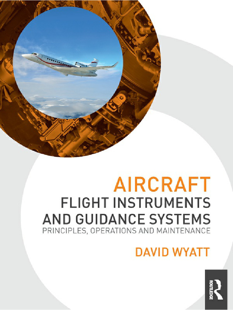 Aircraft Flight Instruments and Guidance Systems | PDF