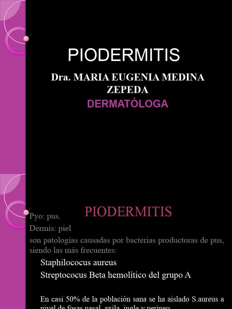 Tema 6 Piodermitis Estreptococos y Estafilococos Dra Medina 2023 | PDF ...