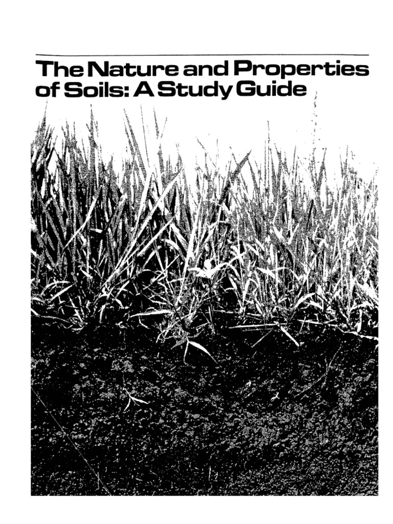 The Nature and Properties of Soils A Study Guide | PDF