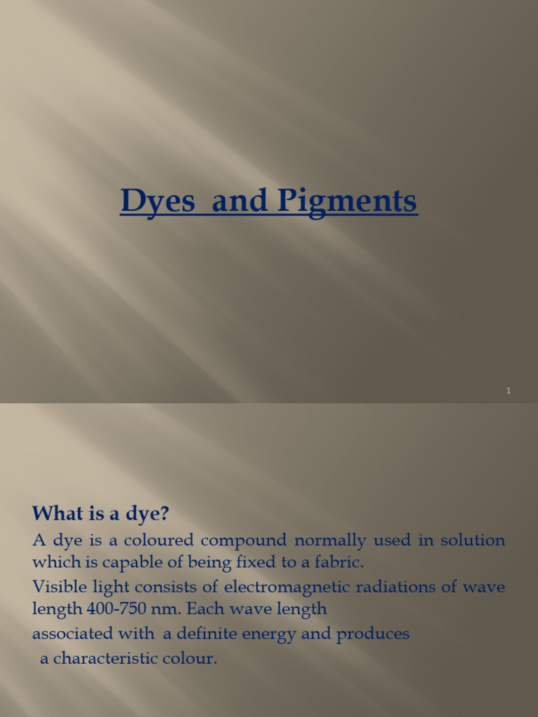 Overview of Dyes and Pigments | PDF