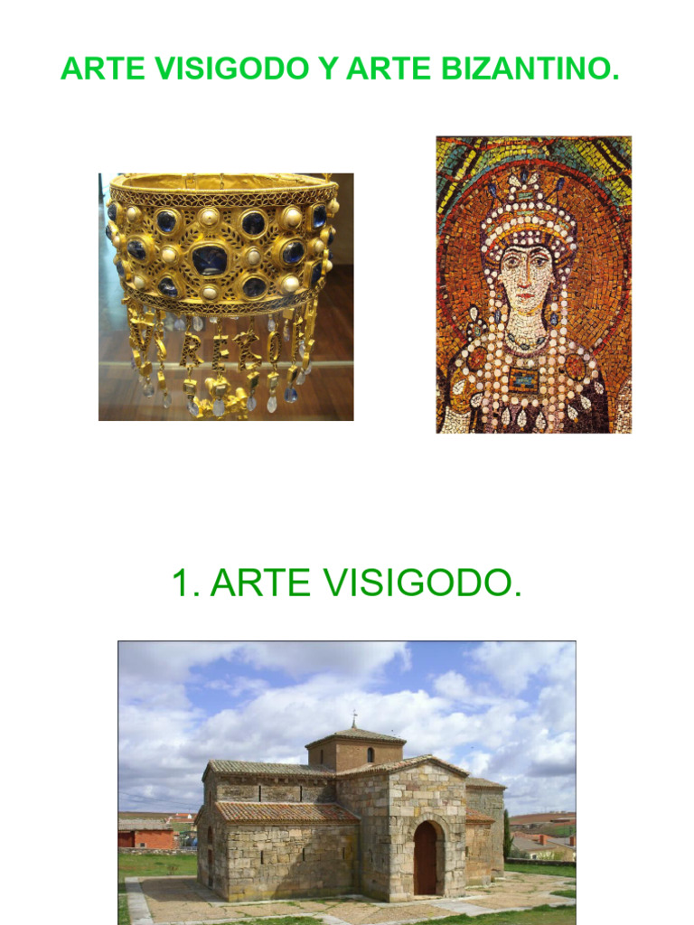 Arte Visigodo y Arte Bizantino 1 | PDF