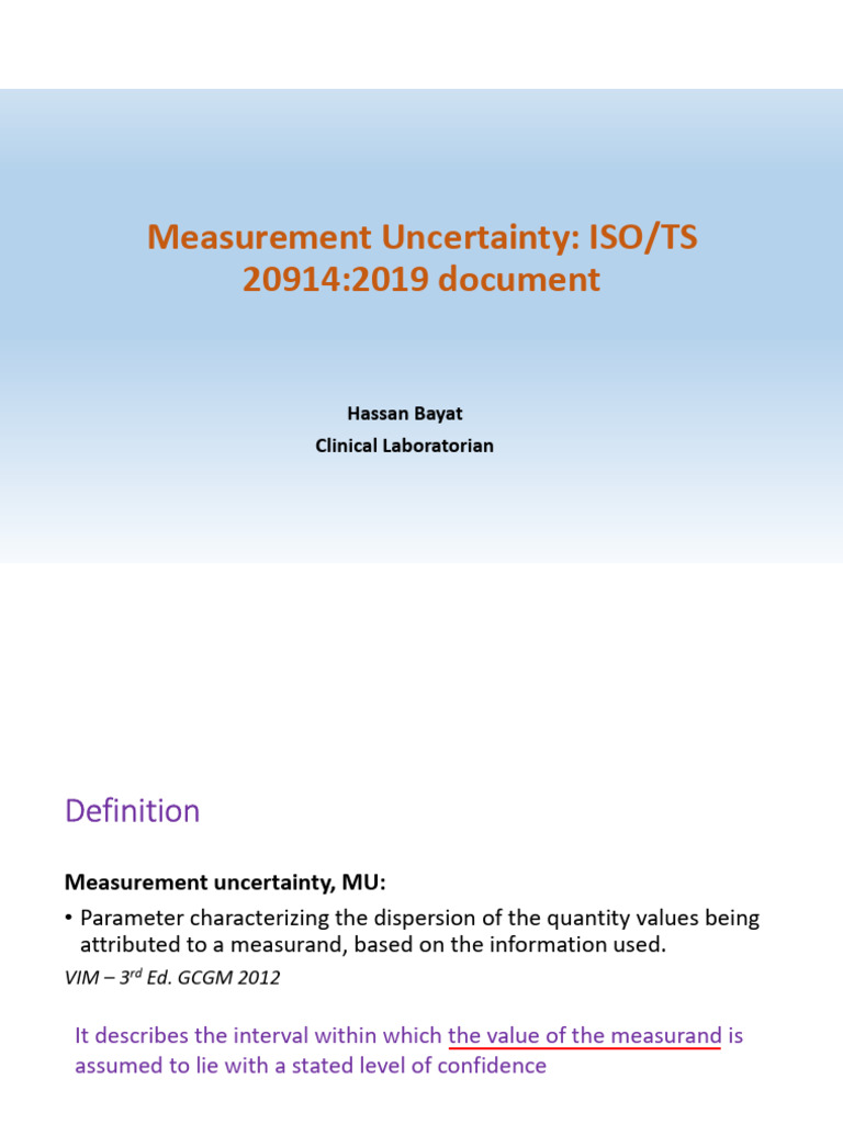 Measurement Uncertainty: ISO/TS 20914:2019 Document: Hassan Bayat ...
