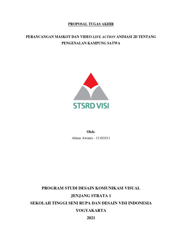 Proposal Tugas Akhir PERANCANGAN MASKOT DAN VIDEO LIFE ACTION ANIMASI 2D TENTANG PENGENALAN ...
