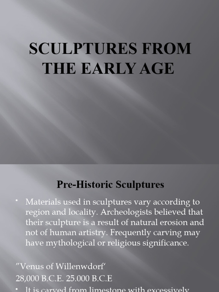 UNIT 1-Lesson 2 (Sculptures From The Early Age) | PDF