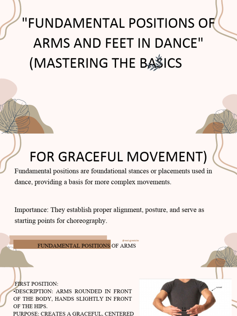 "Fundamental Positions of Arms and Feet in Dance" (Mastering The Basics ...