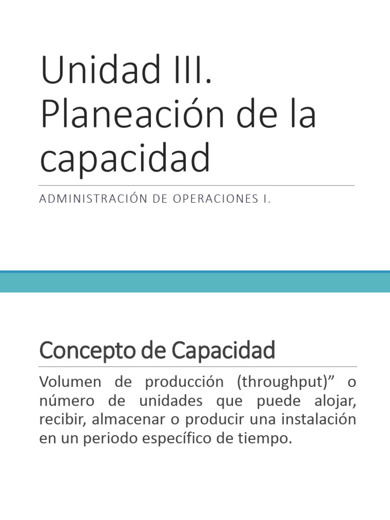 Unidad III-Planeación de La Capacidad | PDF | Marketing | Business