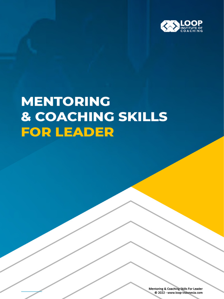 Mentoring & Coaching Skills For Leader | PDF