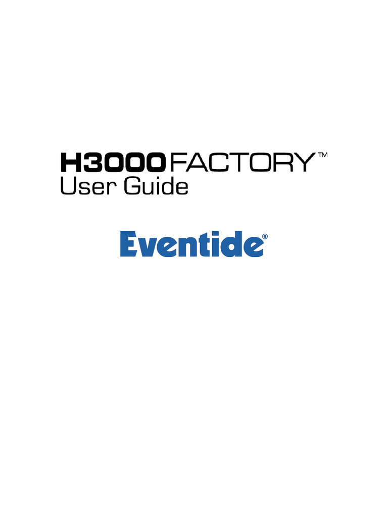 H3000 Factory Native User Guide | PDF