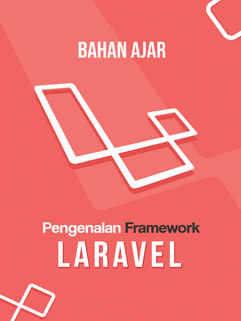 Bahan Ajar Pengenalan Framework Laravel | PDF