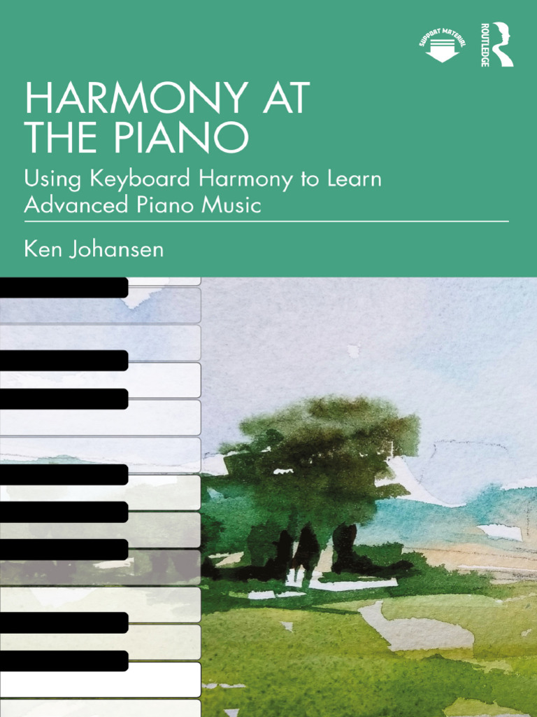 Harmony at The Piano - Using Keyboard Harmony To Learn Advanced Piano Music | PDF