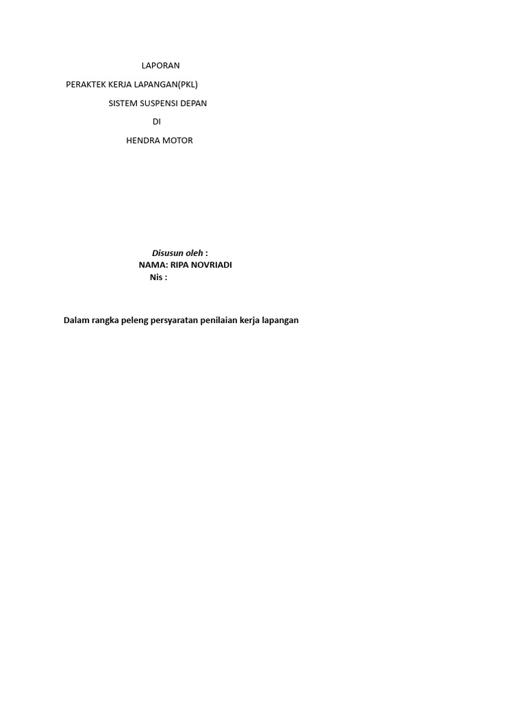 Laporan Peraktek Kerja Lapangan (PKL) Sistem Suspensi Depan DI Hendra ...