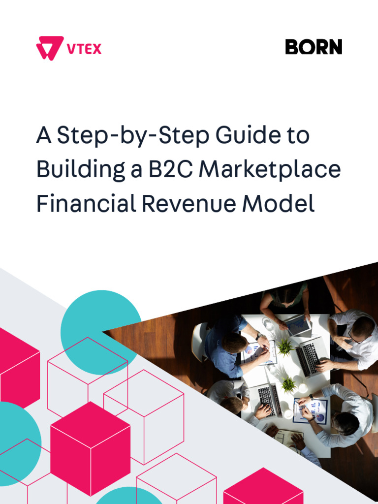 A Step-by-Step Guide To Building A B2C Marketplace Financial Revenue ...