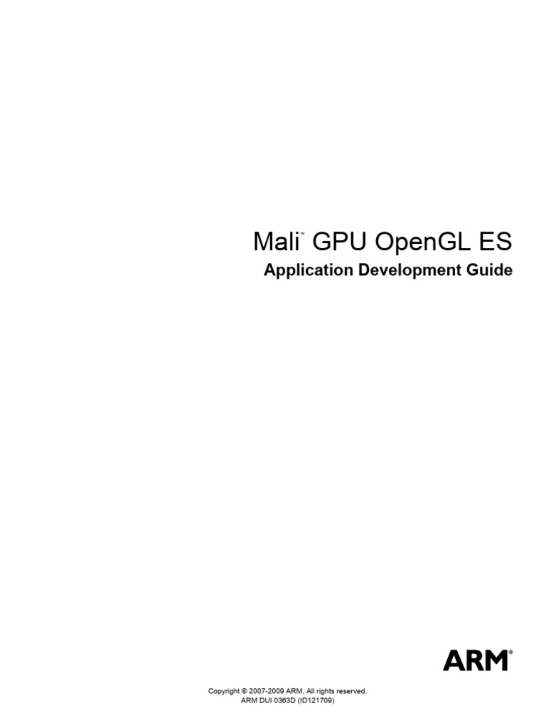 Mali GPU OpenGL ES Application Development Guide | PDF | Shader | Graphics Processing Unit