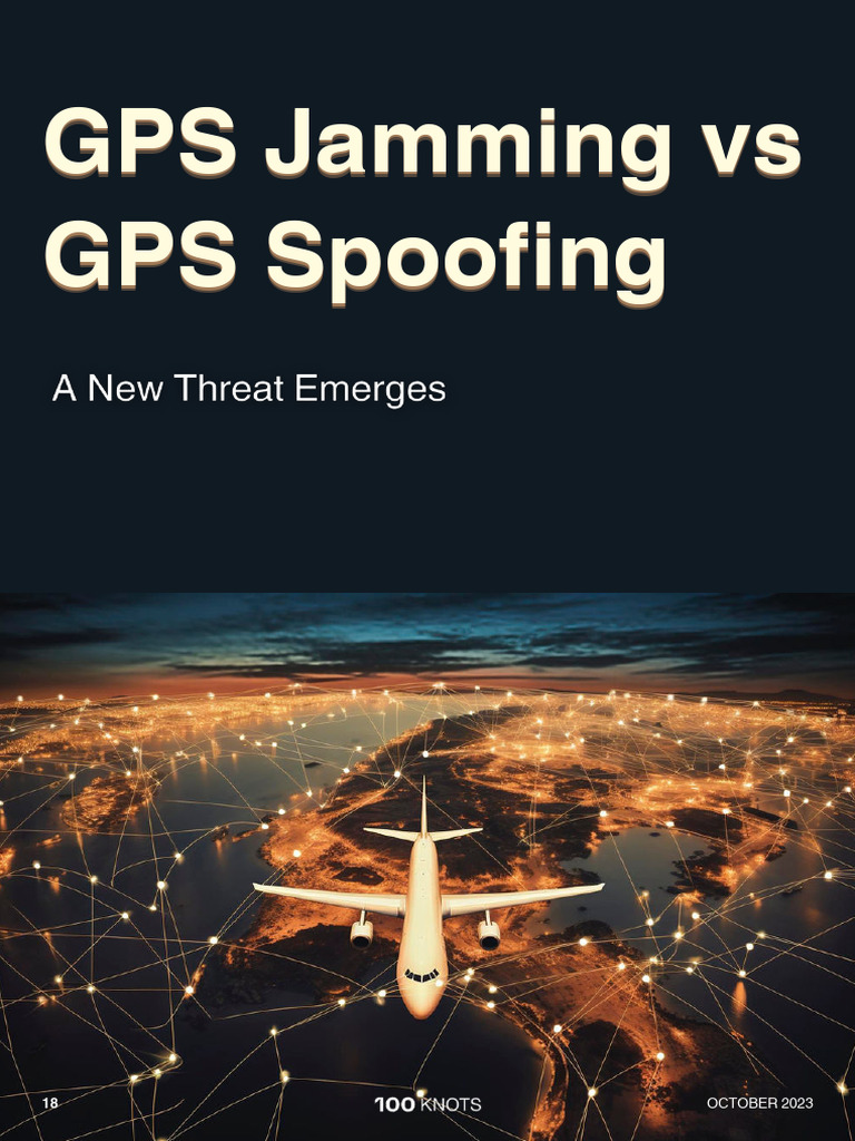 GPS Jamming Vs GPS Spoofing 100 Knot | PDF