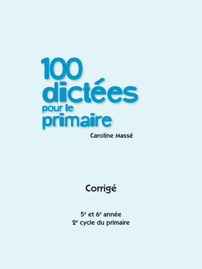 100 dictées pour 5e et 6e année | PDF
