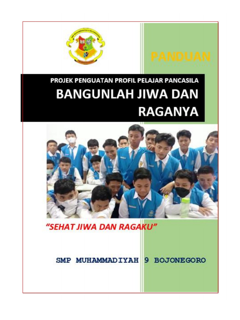 MODUL P5 BANGUNLAH JIWA DAN RAGANYA Sehat Jiwa Dan Ragaku | PDF