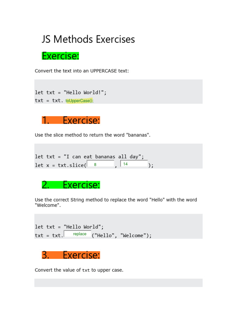 JS Methods Exercises Exercise:: Let TXT "Hello World!" TXT | PDF