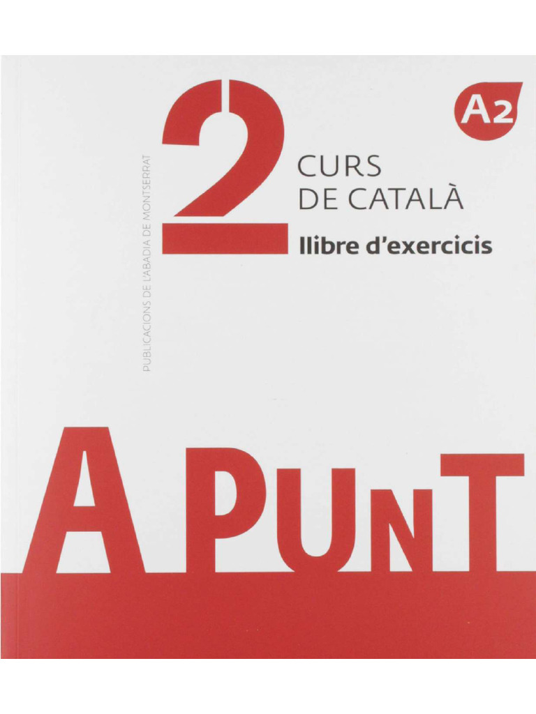 2018 A Punt 2 Curs de Catala Llibre Dex | PDF