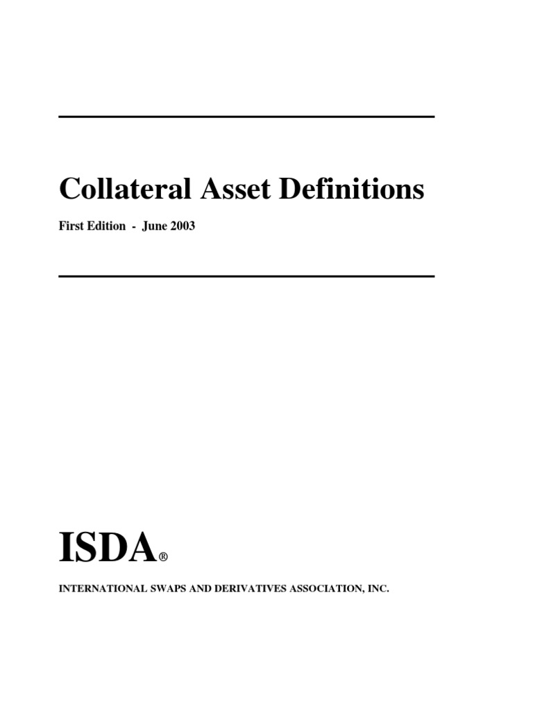 Collateral Asset Definitions | Derivative (Finance) | Repurchase Agreement