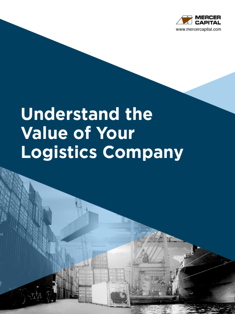 Understand The Value of Your Logistics Company (Mercer Capital) | PDF | Valuation (Finance ...