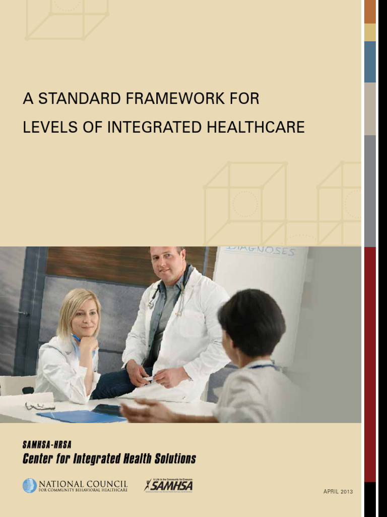 SAMHSA-HRSA 2013 Framework For Levels of Integrated Healthcare | PDF