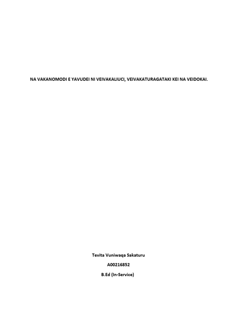 Assignment 1 - Na Vakanomodi e Yavudei Ni Bula Ni Veidokai, Veivakaliuci Kei Na ...