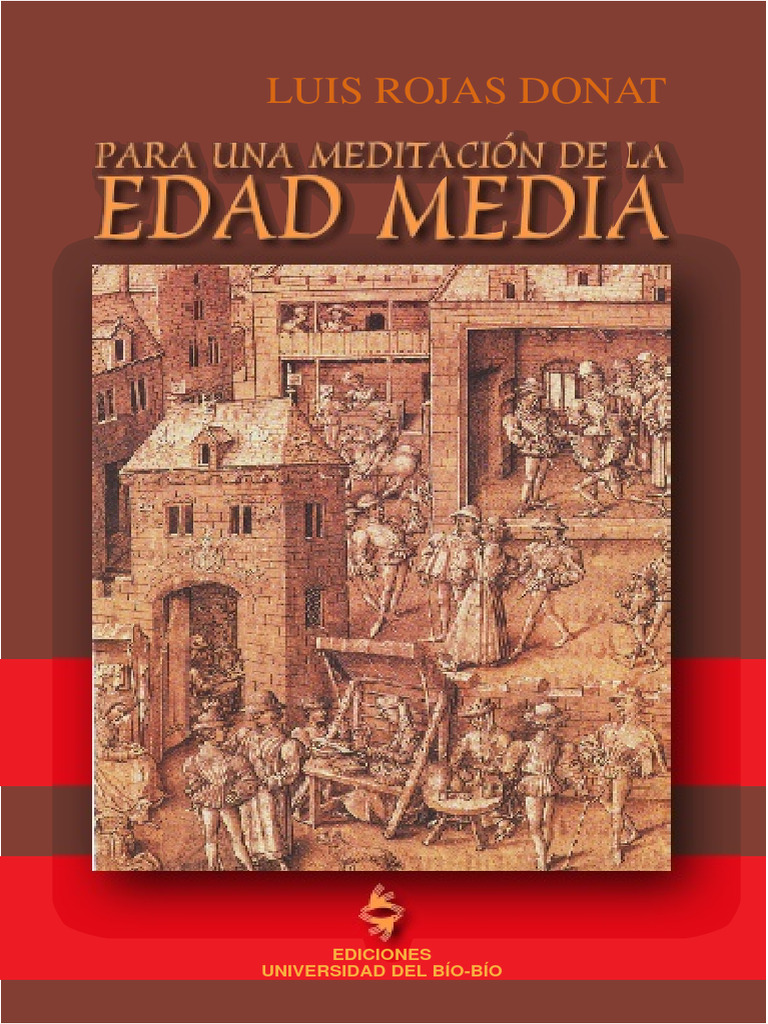 Rojas Donat, Luis - para Una Meditación de La Edad Media (Selección ...