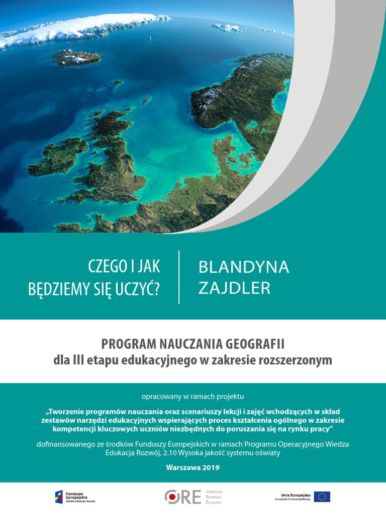 Program Nauczania Geografii Rozszerzonej Pn. Czego I Jak Bedziemy Sie ... Program Nauczania Geografii Rozszerzonej Pn. Czego I Jak Bedziemy Sie ...