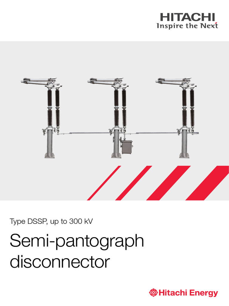 Hitachi Energy Semi-Pantograph Disconnector DSSP R1 | PDF
